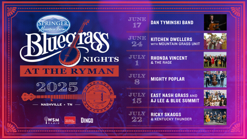 Springer Mountain Farms Bluegrass Nights at the Ryman! | WPLN News